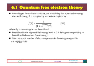 Engineering physics 5(Quantum free electron theory) | PDF