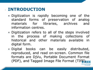 Digitization and Digital Preservation: An E-Library Solution. | PPT