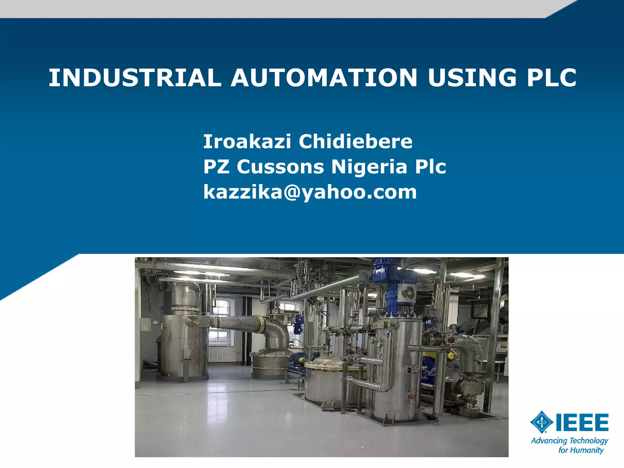 Industrial Automation Using PLC. | PPTX