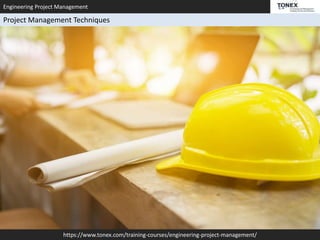 How To Improve Your Engineering Project Management Skill - Tonex Training | PPT