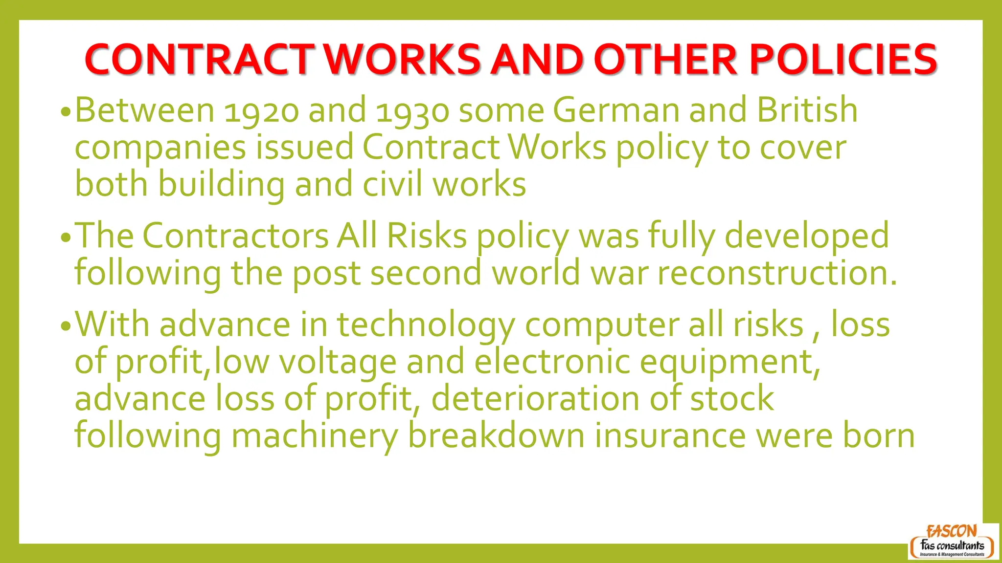 INTRODUCTION TO ENGINEERING INSURANCE CONTRACTOR'S ALL RISK ERECTION ...