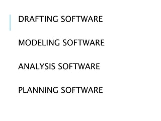 Engineering softwares drafting, modeling, analysis, planning | PPTX