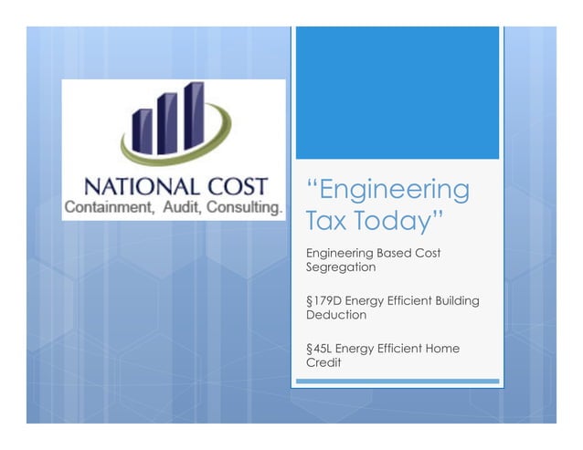 Engineering 179D Tax Deduction and Cost Segregation | PPT