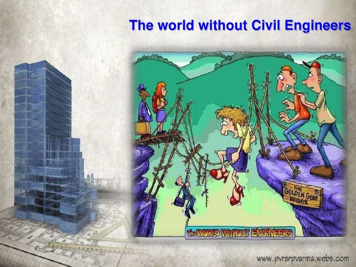 Engineers Fun Time The World Without Engineers