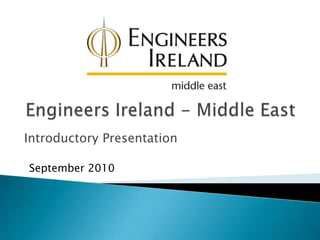 Engineers Ireland Middle East | PPT