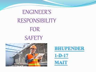 Engineers responsibility for safety | PPTX