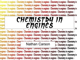 Engines in Chemistry | PPT