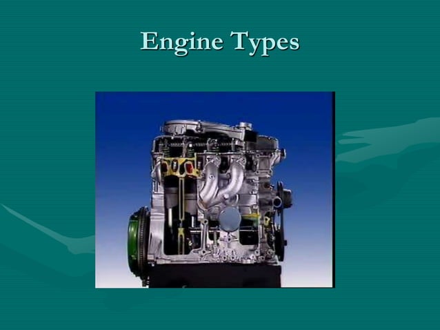 Engines and components | PPTX | Auto Repair | Automotive