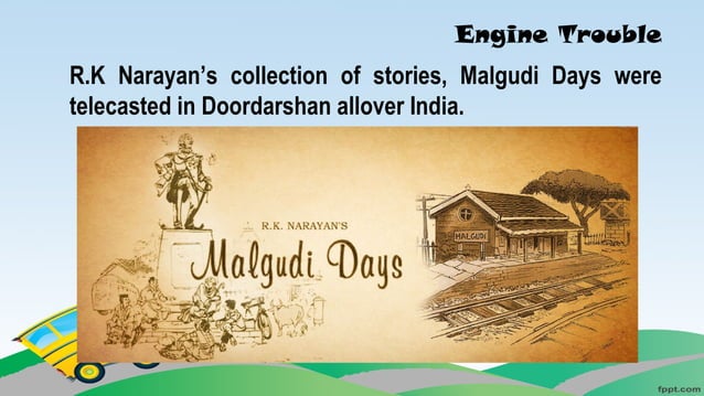 Malgudi Days: Engine Trouble | PPT