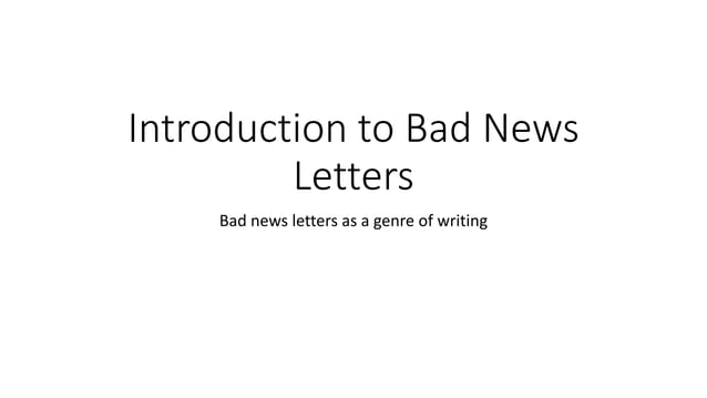 Introduction to Bad News Letters | PPTX