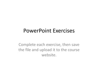powerpoint exercises | PPT