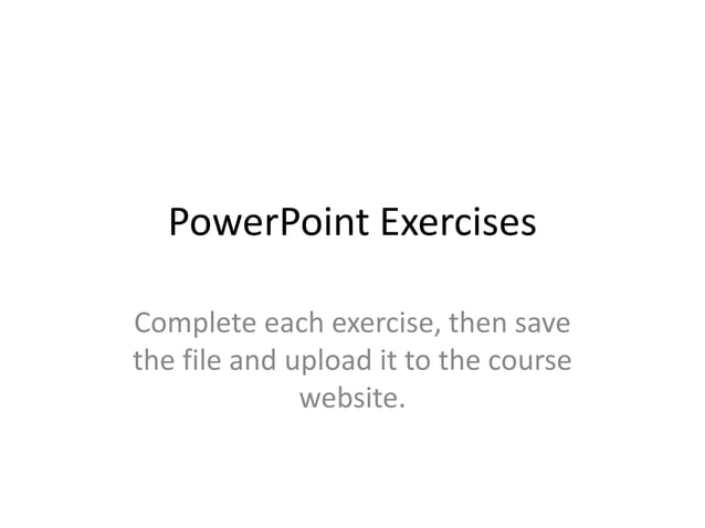 powerpoint exercises | PPT