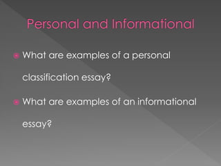(ENG 002-12) Group 4's Presentation: Classification Essay | PPTX