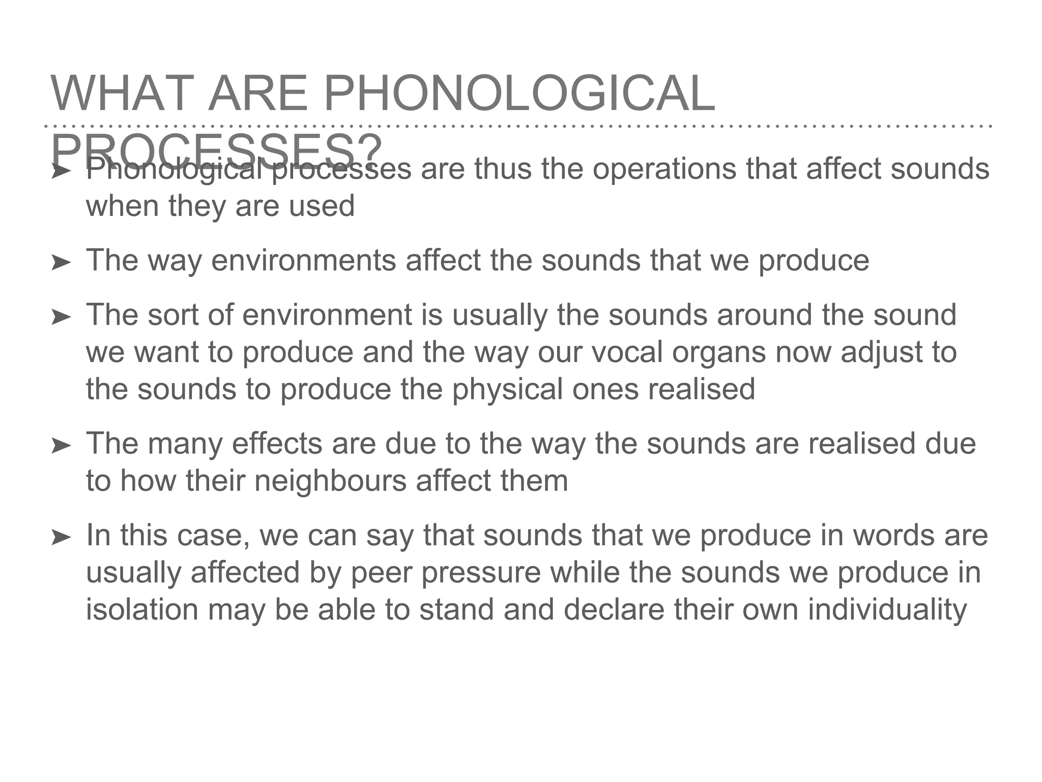 Engl 315 369 phonological processes | PPT