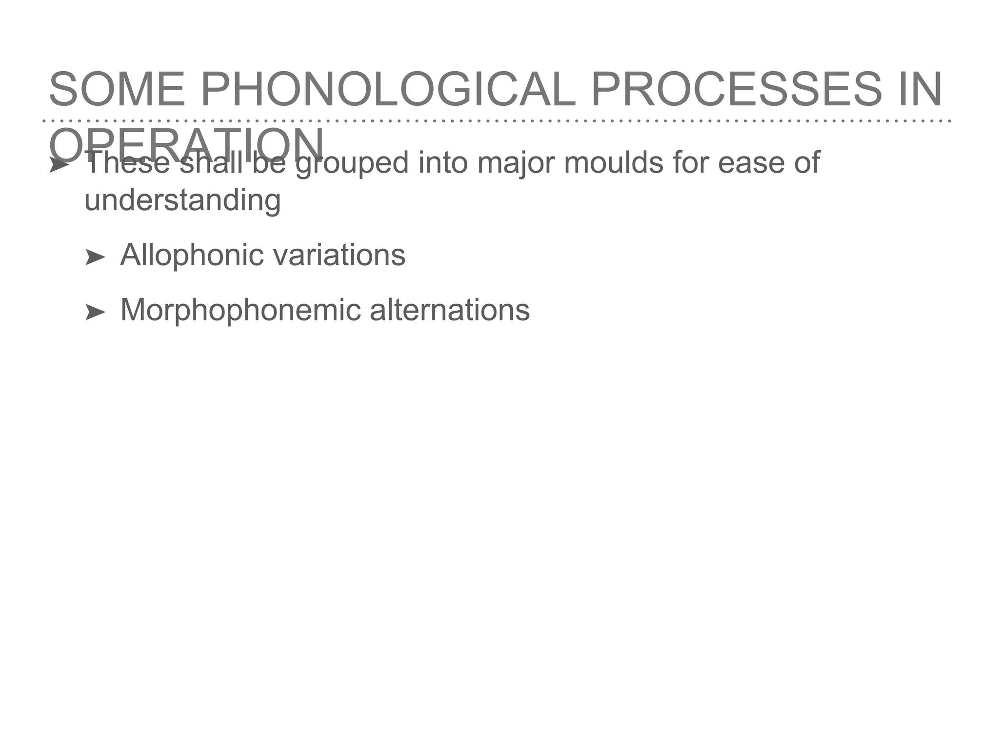 Engl 315 369 phonological processes | PPTX
