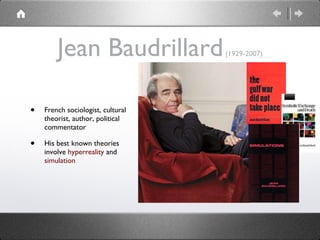 Simulacra and Simulations - Jean Baudrillard | PPT