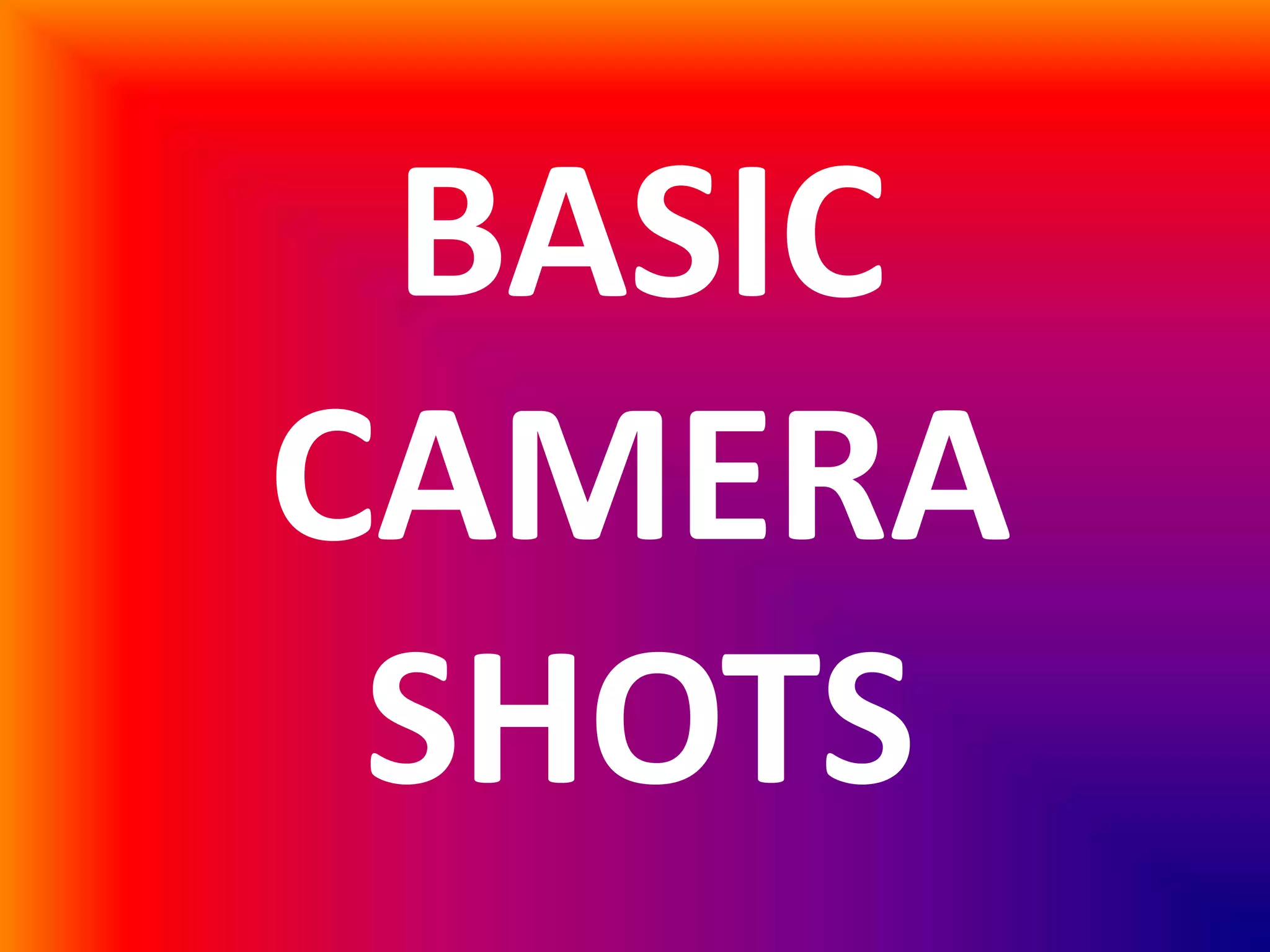 Engl8.basic camera shots.speech choir | PPTX