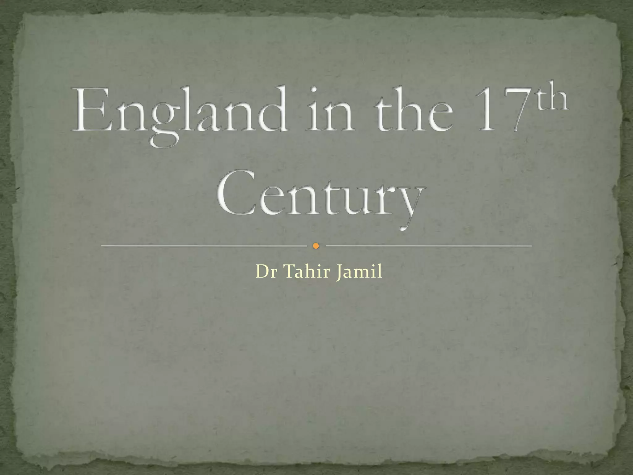 England in 17th century-Glorious revolution | PPTX