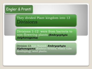 Engler and Prantl's system of Plant Classification | PPTX
