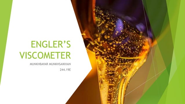 Engler Viscometer.pptx | Physics | Science