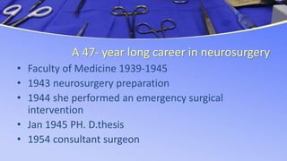 SOFIA IONESCU THE FIRST FEMALE NEUROSURGEON IN ROMANIA | PPTX