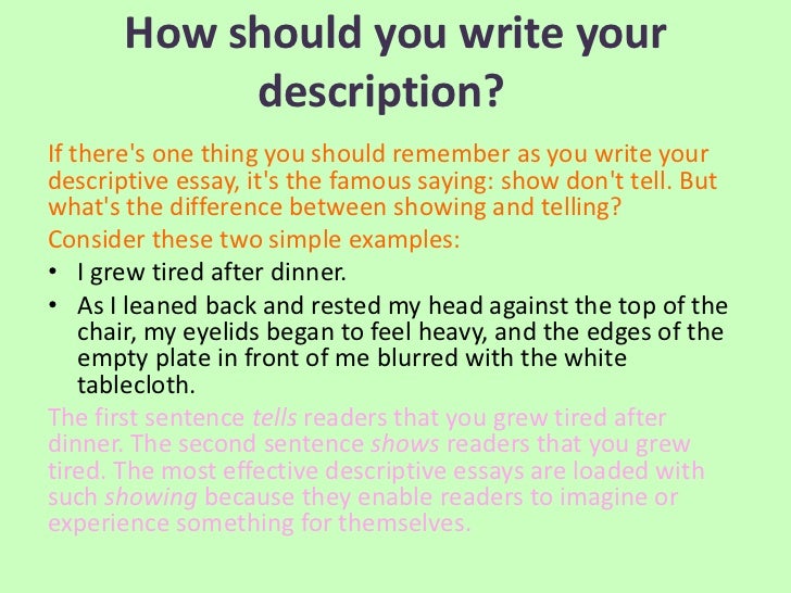 Tips For Writing Your Descriptive Essay Tips For Writing Your Descriptive Essay