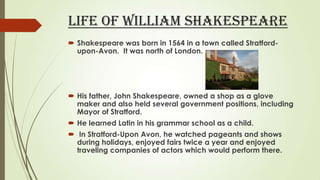 William Shakespeare Life & contribution to English Literature | PPTX