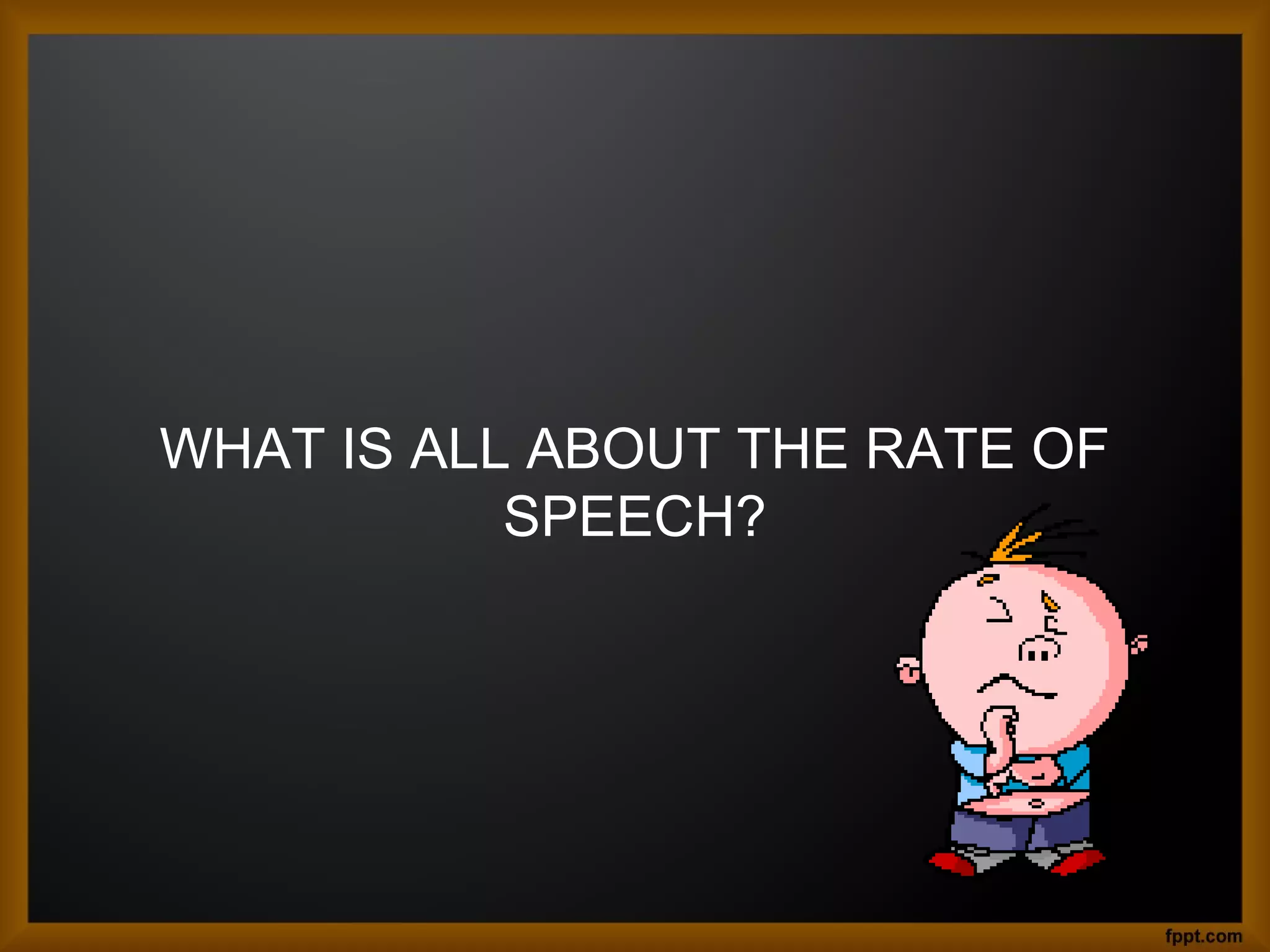 English III: RATE OF SPEECH | PPT