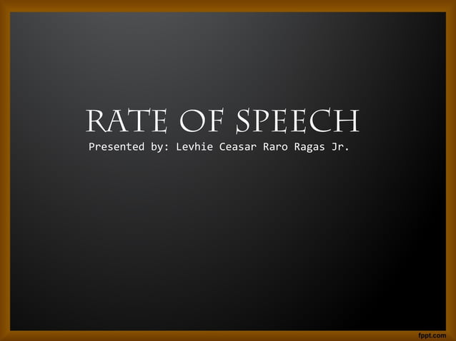 English III: RATE OF SPEECH | PPT
