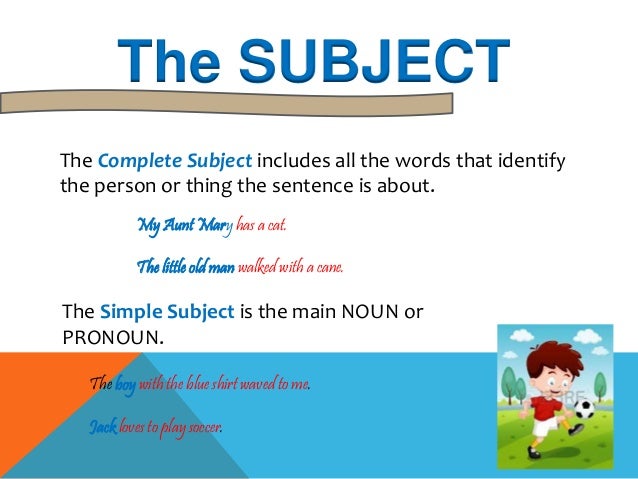 SUBJECT AND PREDICATE