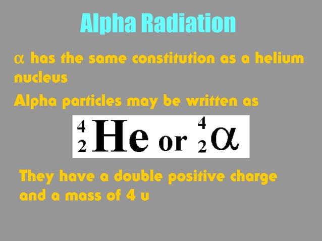 alpha beta gammma English | PPT | Chemistry | Science