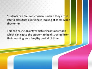 why should to nat late come in class??? | PPT