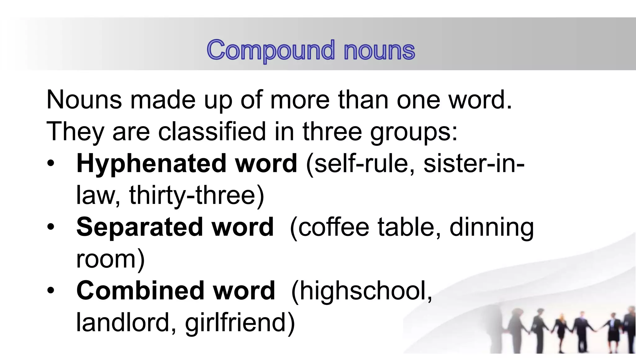 Noun, its Types and Classification | PPTX