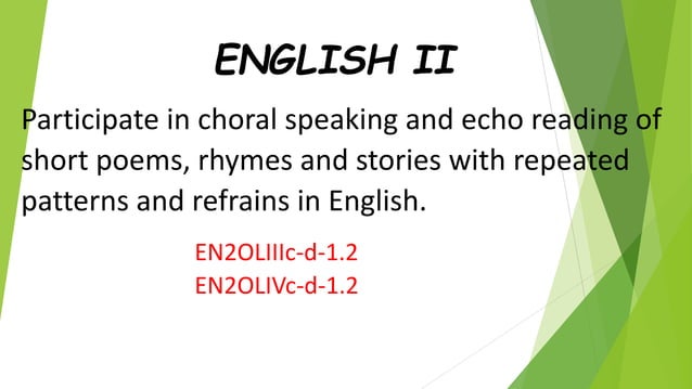 ENGLISH-2-Q3-W7-DAY-1-4.GRADE 2 ENGLISH CHORAL READING OF SHORT POEMS ...