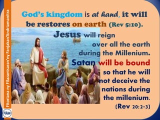 The Millenium: The Kingdom of Jesus Christ on Earth | PDF