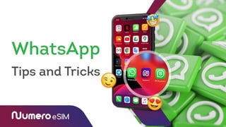 WhatsApp Tips and Tricks | PPT