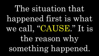 Cause and Effect | PPTX