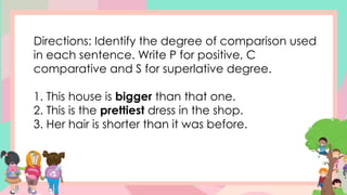 ENGLISH degrees of comparison week 1 q4.pptx