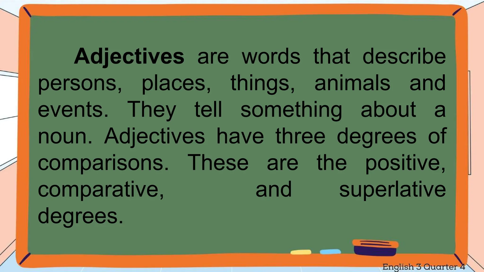English-3-Quarter-4-Week-1-Degrees-of-Adjectives.ppt