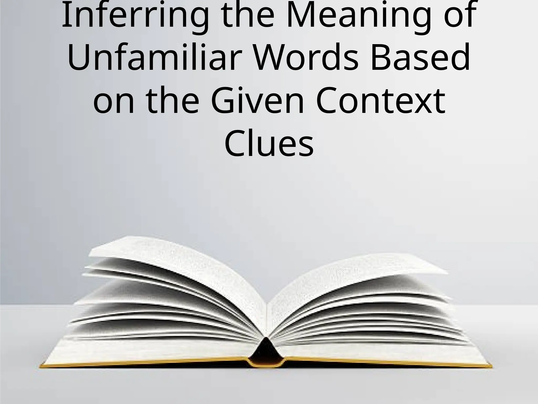 English-5-Q1-Week3-Day2-plata.pptx Inferring the Meaning of Unfamiliar ...