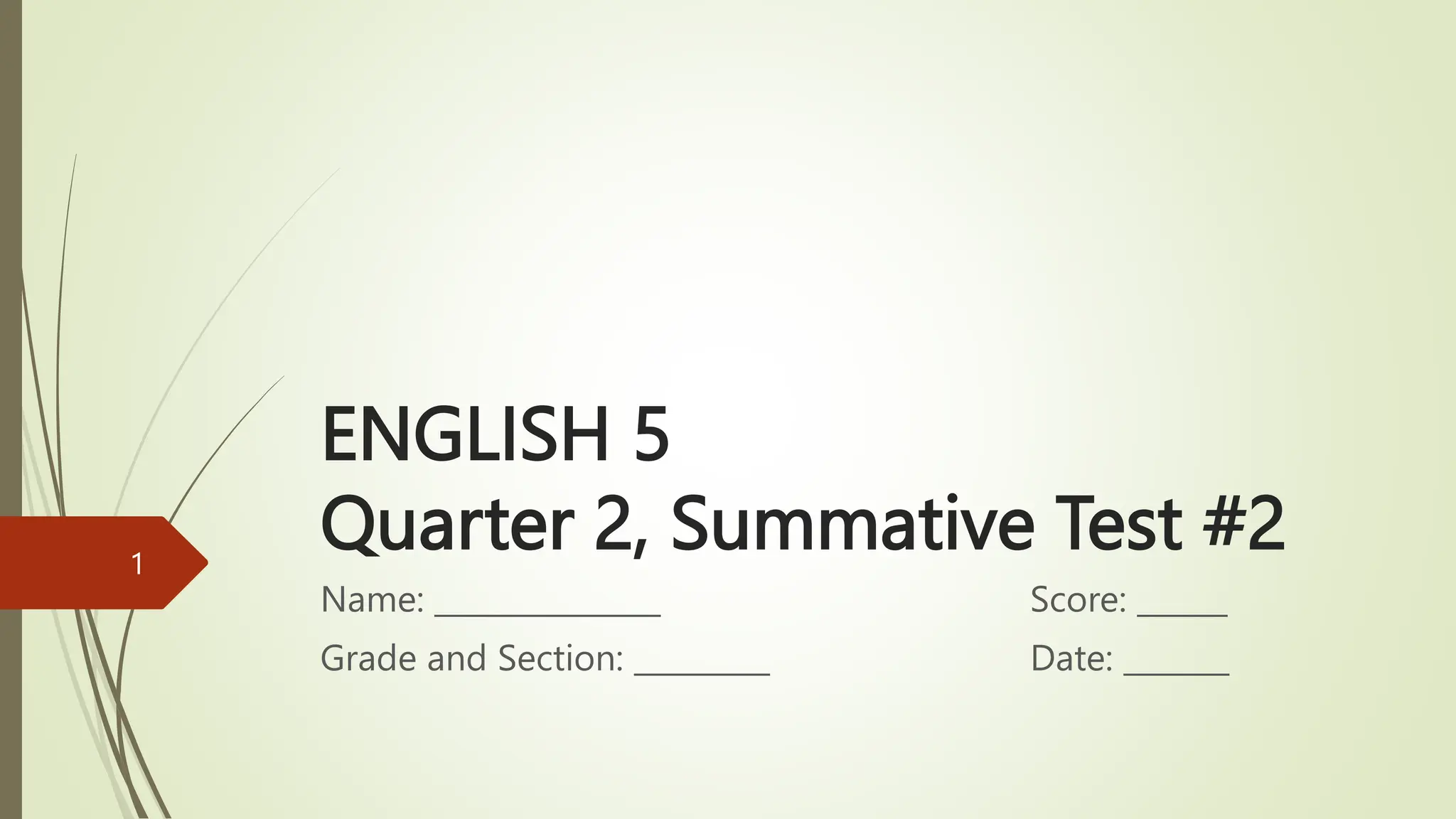 ENGLISH-grade 5-Quarter 2-Summative T-2.pptx
