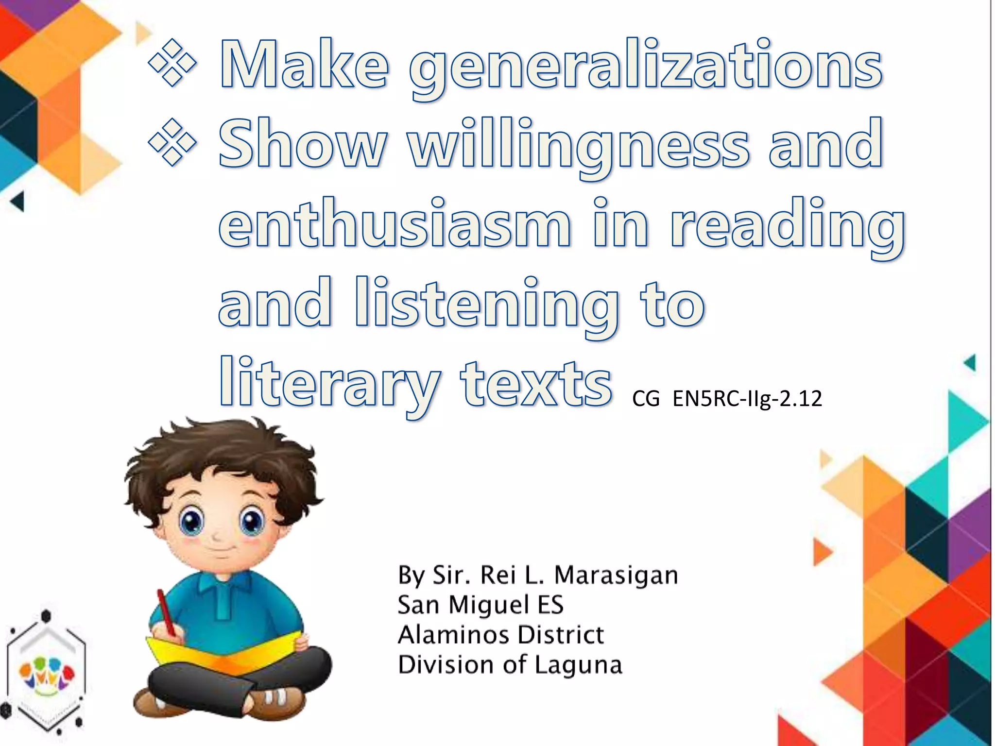 English 5-q2-week-7-make-generalizations-by-sir-rei-marasigan | PPSX