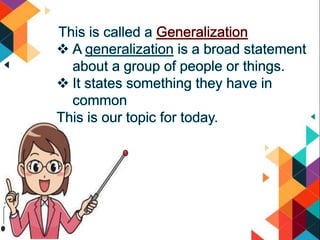 English 5-q2-week-7-make-generalizations-by-sir-rei-marasigan | PPSX
