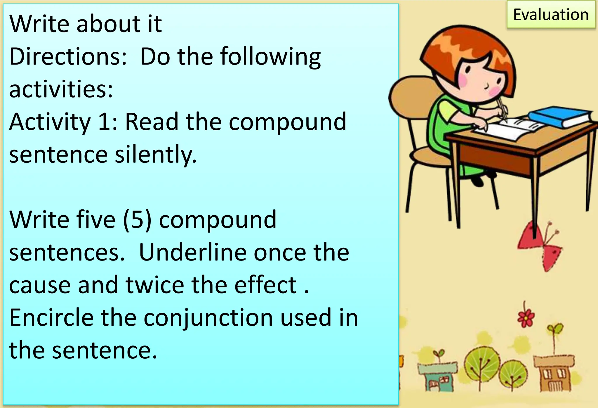ENGLISH-5-Q4-W1-D4-Use-compound-sentences-to-show-cause-and-effect-by-Sir-Ray-Marasigan.pptx