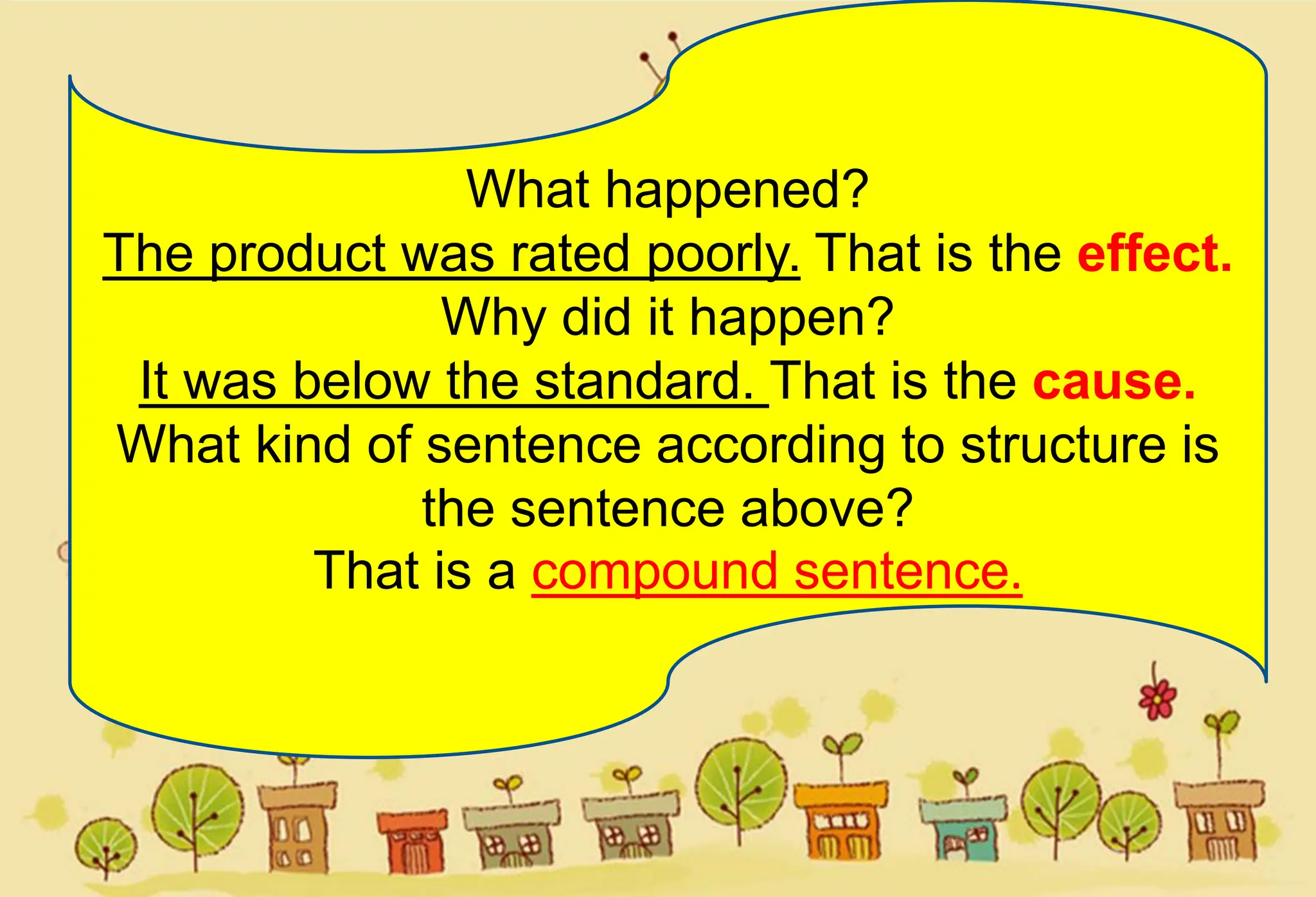 ENGLISH-5-Q4-W1-D4-Use-compound-sentences-to-show-cause-and-effect-by ...