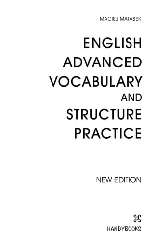 English advanced vocabulary and structure practice | PDF
