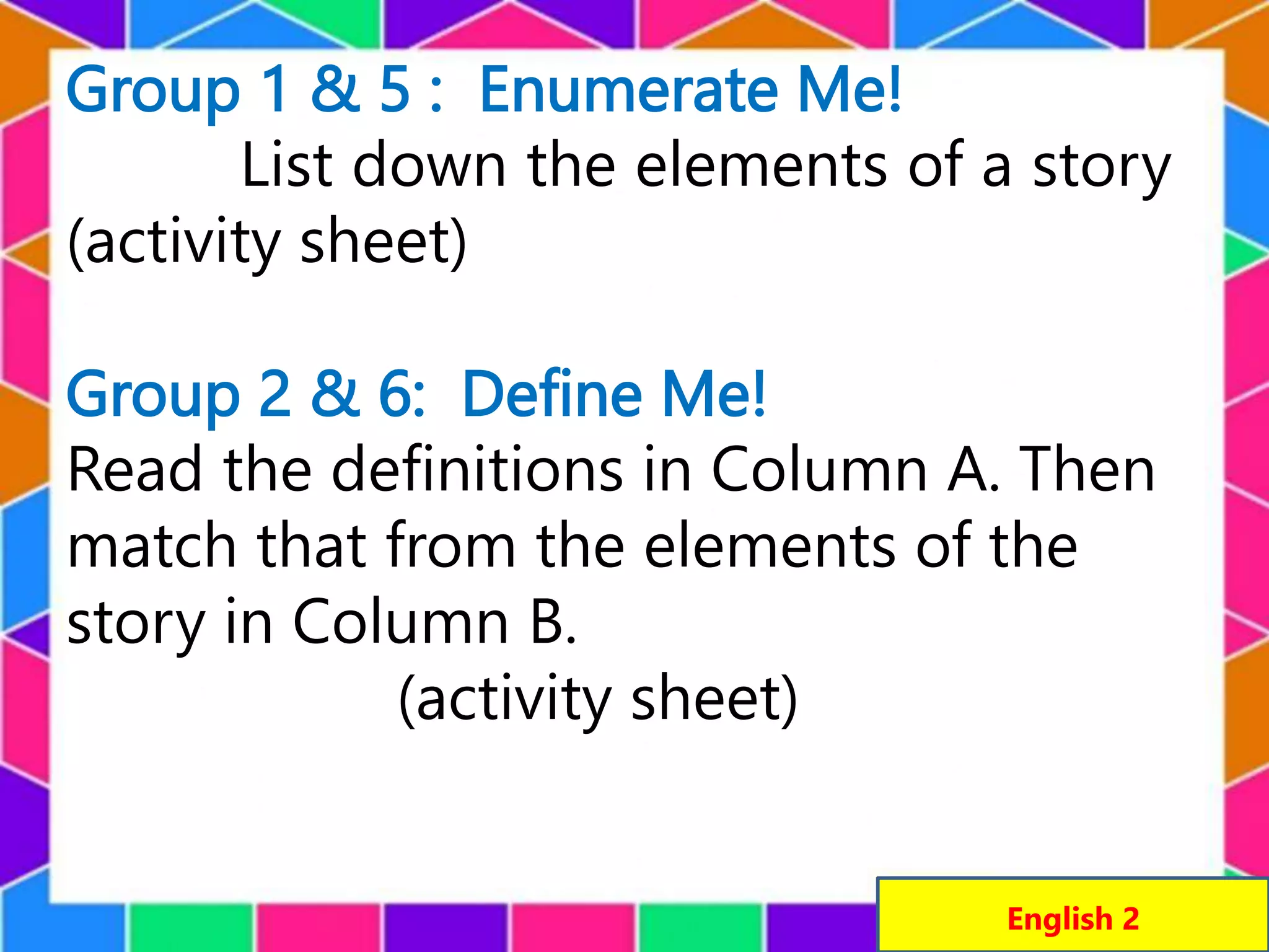 ENGLISH- elements of the story.pptx
