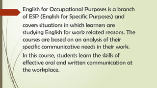 ENGLISH-FOR-OCCUPATIONAL-PURPOSES-PPT.pptx