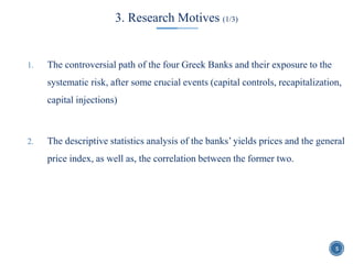 Estimation of Value At Risk and Systematic Risk of Greek Banking Sector ...