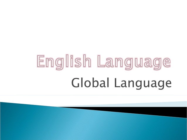 English Language | PPT | Education